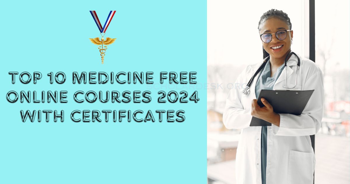 TOP 10 MEDICINE FREE ONLINE COURSES 2024 WITH CERTIFICATES ...