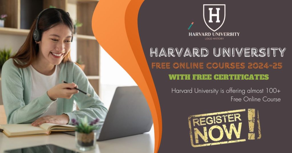 HARVARD UNIVERSITY FREE ONLINE COURSES 2024-25 WITH CERTIFICATES ...