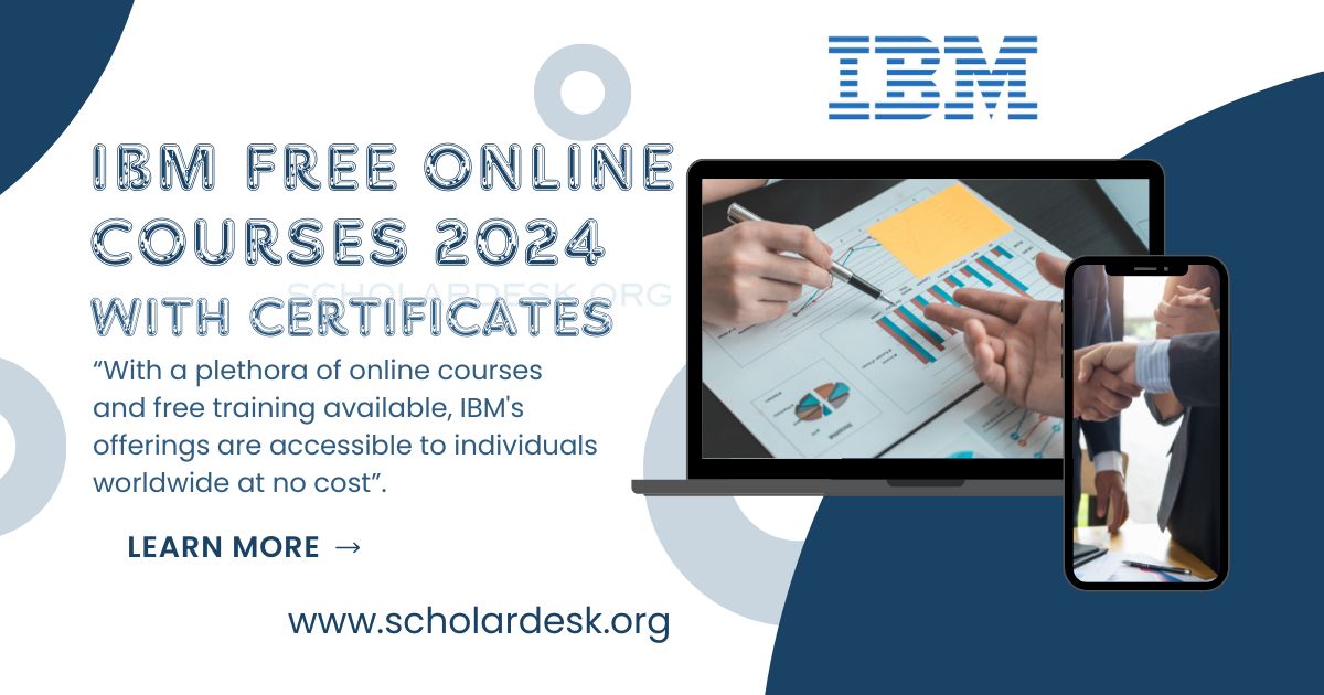 IBM FREE ONLINE COURSES 2024 WITH CERTIFICATES - ScholarDesk | Fully ...