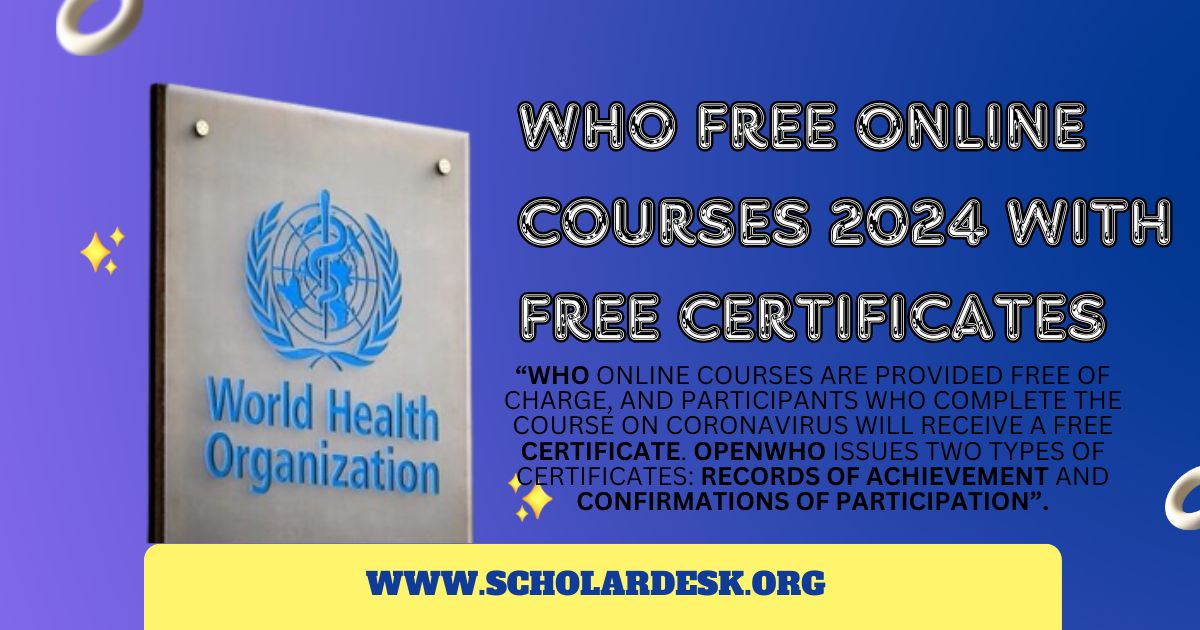 WHO FREE ONLINE COURSES 2024 WITH FREE CERTIFICATES - ScholarDesk ...